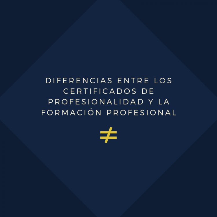 Diferencias entre los Certificados de Profesionalidad y la FP